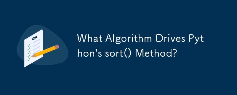 What Algorithm Drives Python S Sort Method Python Tutorial Php Cn