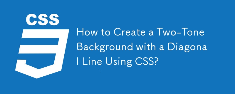 How To Create A Two Tone Background With A Diagonal Line Using CSS CSS