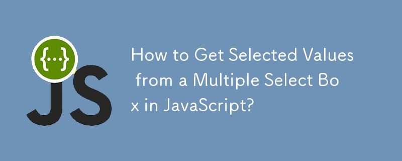 How To Get Selected Values From A Multiple Select Box In JavaScript JS
