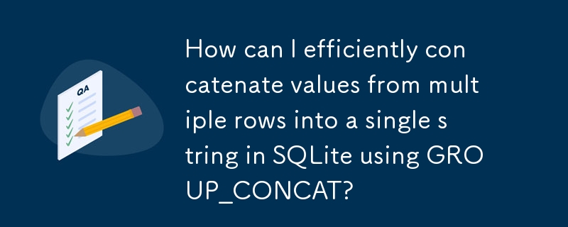 How Can I Efficiently Concatenate Values From Multiple Rows Into A