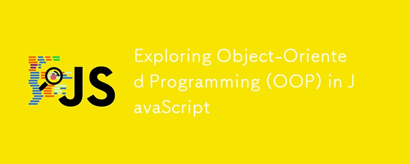 Exploring Object Oriented Programming Oop In Javascript Js Tutorial