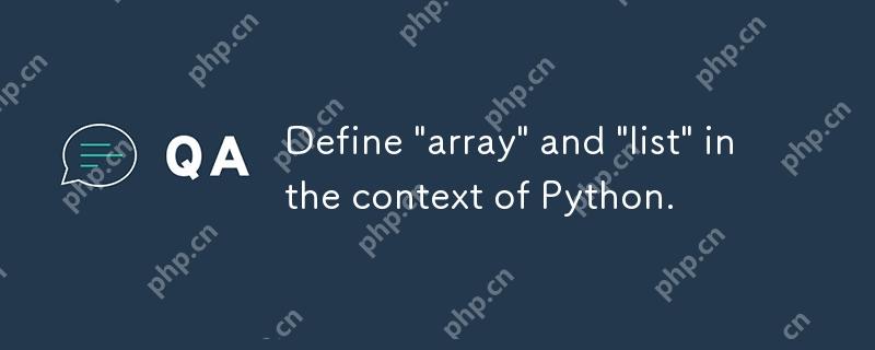Define Array And List In The Context Of Python Python Tutorial Php Cn