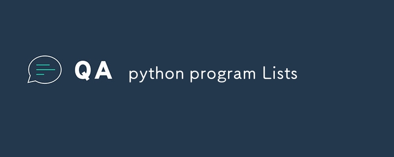Python Program Lists Python Tutorial Phpcn 2508