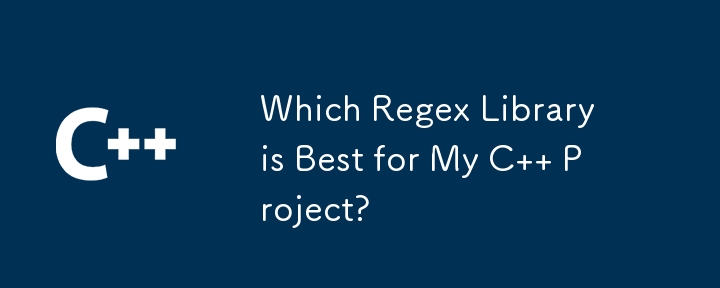 Which Regex Library is Best for My C Project?-C++-php.cn