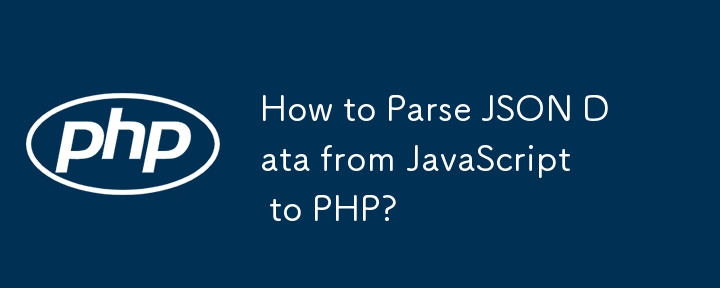 How To Parse Json Data From Javascript To Php Php Tutorial Phpcn