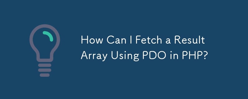 How Can I Fetch A Result Array Using Pdo In Php Mysql Tutorial Phpcn 2819