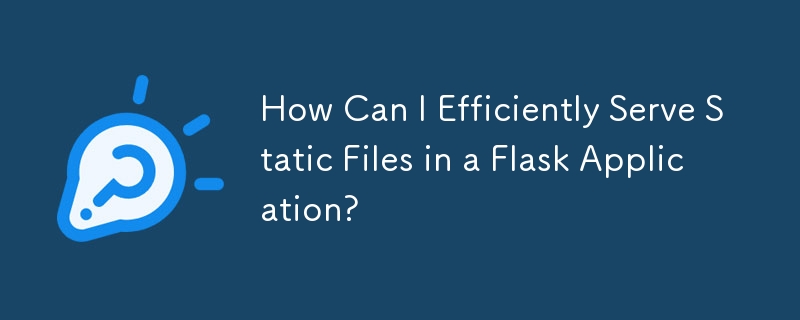 How Can I Efficiently Serve Static Files in a Flask Application?-Python Tutorial-php.cn