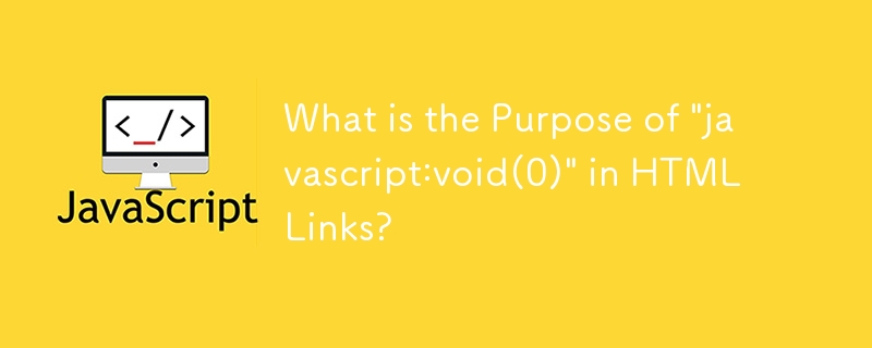 What is the Purpose of 'javascript:void(0)' in HTML Links?-JS Tutorial-php.cn