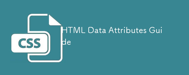 Html Data Attributes Guide Css Tutorial Phpcn 6547