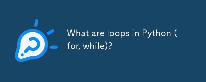 What Are Loops In Python (for, While)?-python Tutorial-php.cn