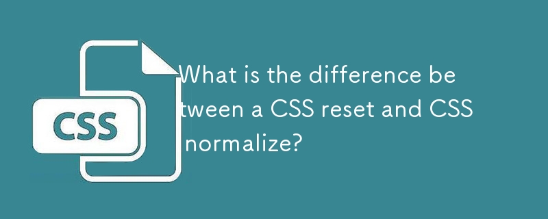 What Is The Difference Between A Css Reset And Css Normalize Css Tutorial Phpcn 1876