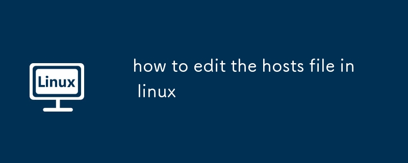 how to edit the hosts file in linux-LINUX-php.cn