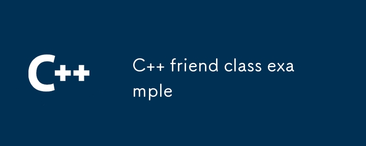 C friend class example-C++-php.cn