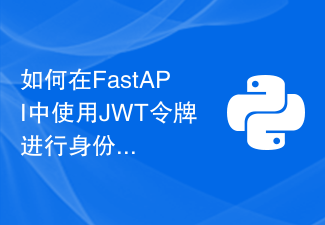 How to use JWT token for authentication and authorization in FastAPI-Python Tutorial-php.cn