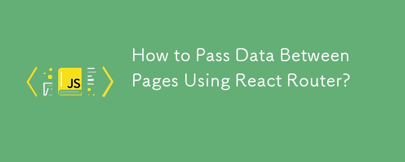 How To Pass Data Between Pages Using React Router Js Tutorial Phpcn