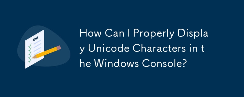 How Can I Properly Display Unicode Characters in the Windows Console?-Python Tutorial-php.cn