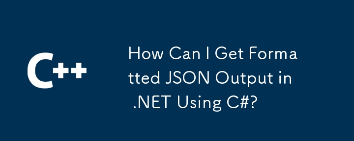How Can I Get Formatted Json Output In Net Using C C Phpcn